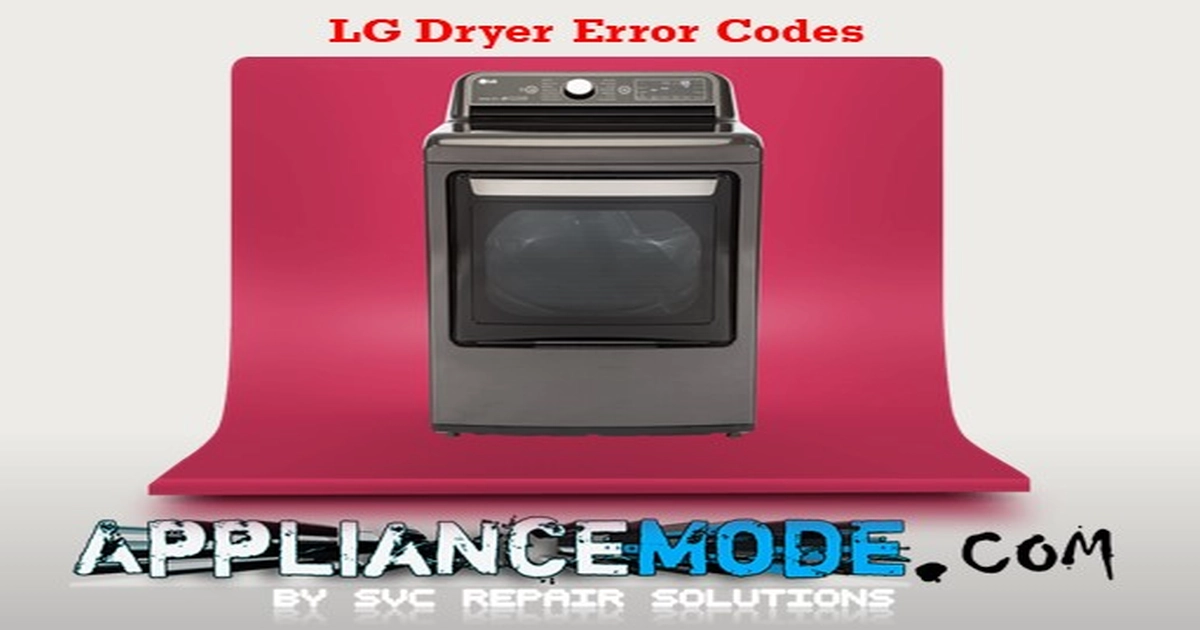 Understanding Your LG Dryer Error Codes